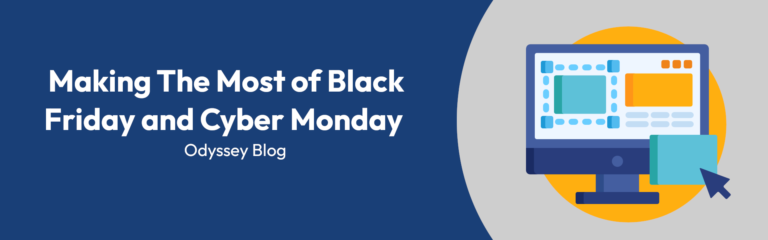 Making the Most of Black Friday & Cyber Monday | Odyssey